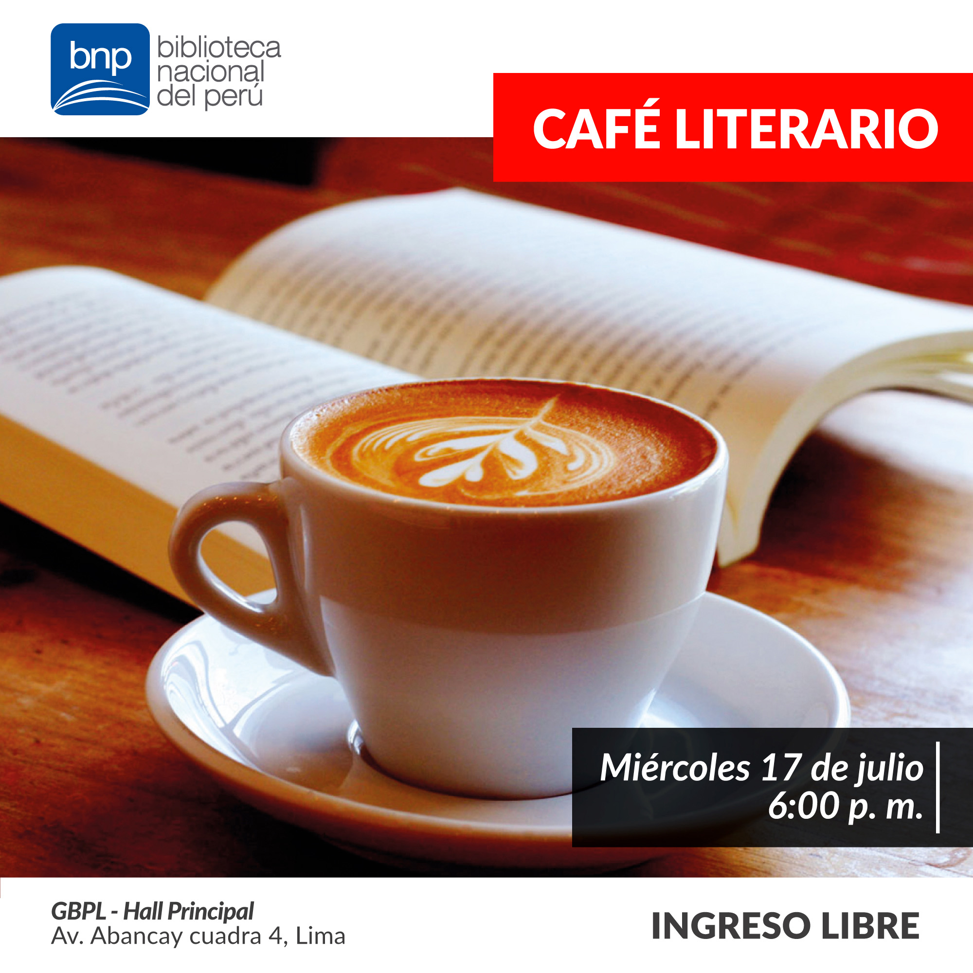 CAFÉ LITERARIO EN LA GRAN BIBLIOTECA PÚBLICA DE LIMA | Biblioteca ...