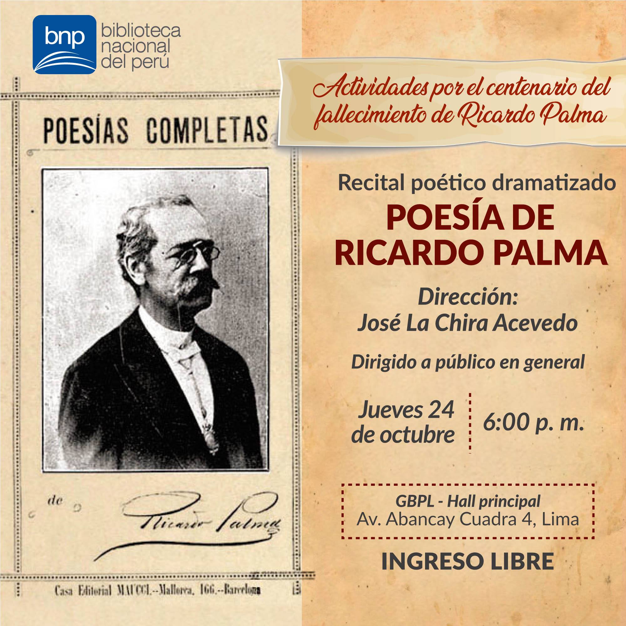 ABRE DE NOCHE PARA RENDIR TRIBUTO A RICARDO PALMA | Biblioteca Nacional ...